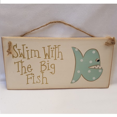 Swim With The Big Fish Sign - Liberty Bell